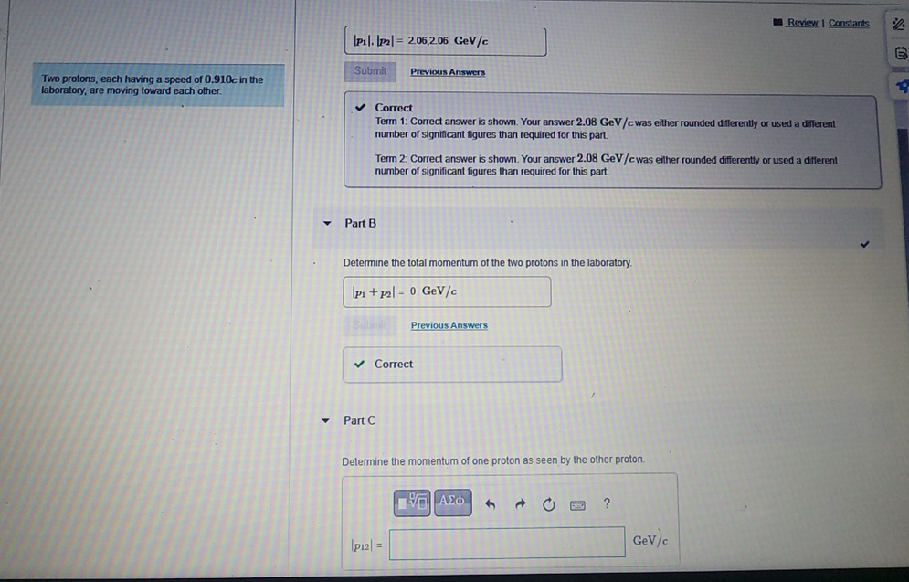 Solved Two protons, each having a speed of 0.910 ﻿c in the | Chegg.com