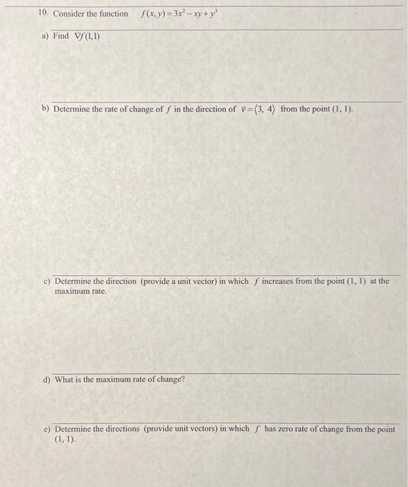 Solved 10. Consider the function f(x,y)=3x2−xy+y3 a) Find | Chegg.com