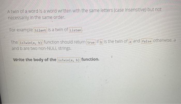 Solved A twin of a word is a word written with the same | Chegg.com