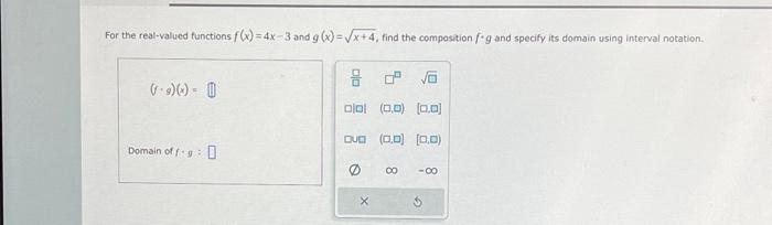 Solved For the real-valued functions f(x)=4x−3 and | Chegg.com