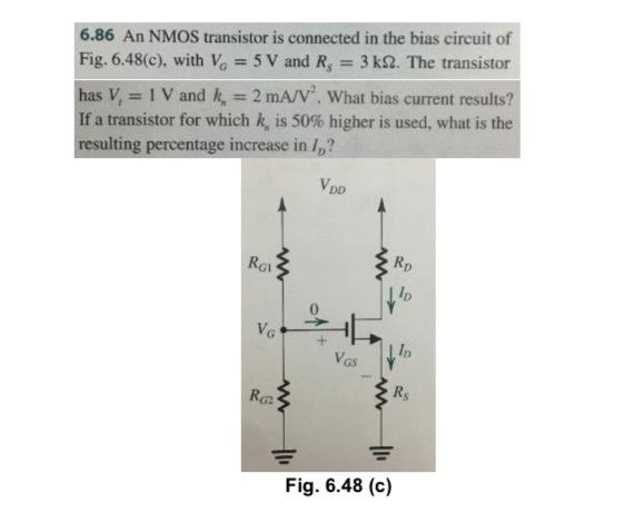 Solved 6.86 An NMOS transistor is connected in the bias | Chegg.com