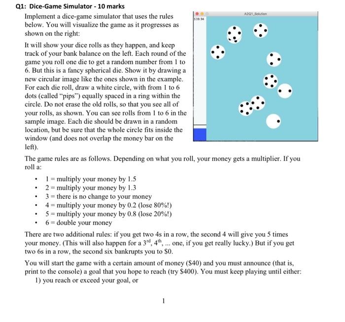 Solved Q1: Dice-Game Simulator - 10 marks Implement a | Chegg.com Solved Q1: Dice-Game Simulator - 10 marks Implement a | Chegg.com