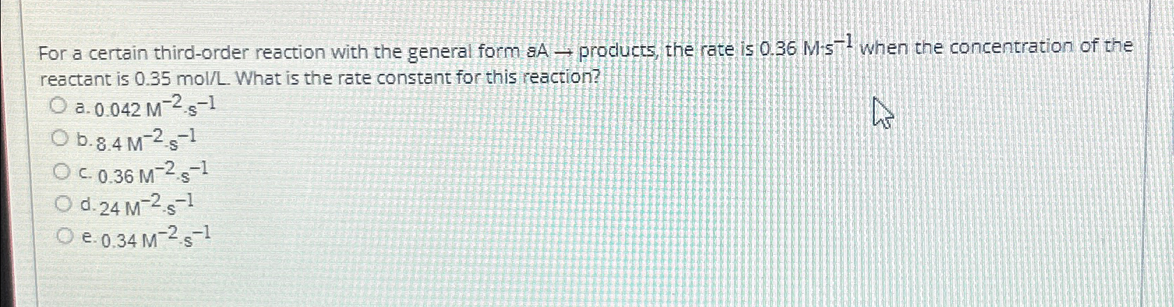 Solved For a certain third-order reaction with the general | Chegg.com