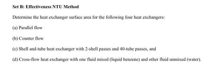 Solved Set B: Effectiveness NTU Method Determine the heat | Chegg.com