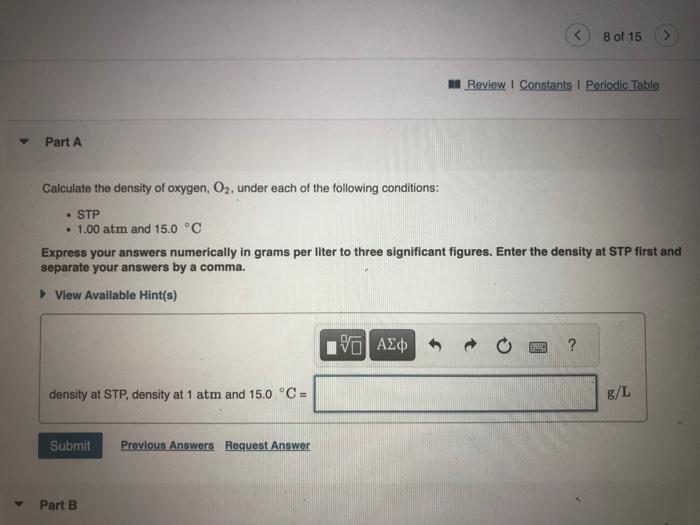 [Solved]: Gas Density and Molar Mass Question 8 of 15 neview
