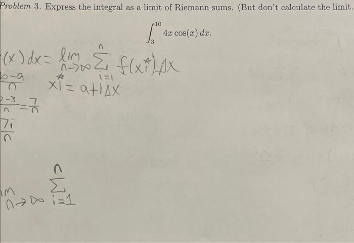 Solved Problem 3. Express the integral as a limit of Riemann | Chegg.com