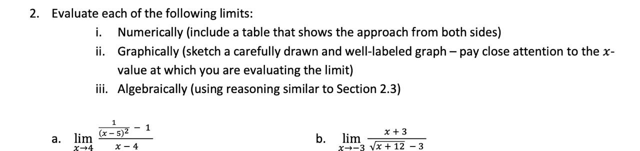 Solved Evaluate each of the following limits:i. ﻿Numerically | Chegg.com