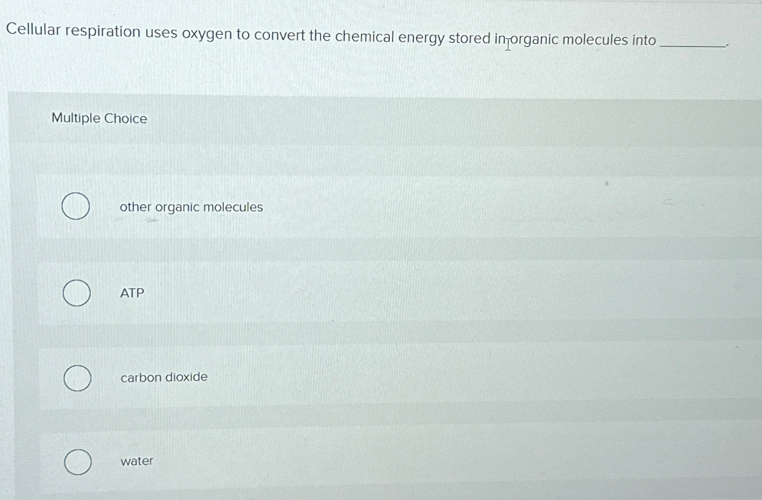 Solved Cellular respiration uses oxygen to convert the | Chegg.com