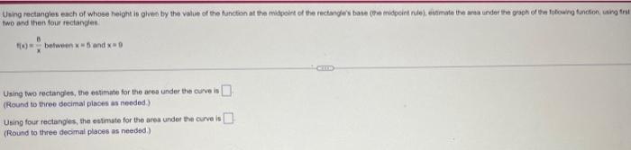 Solved two and then four rectanges f(x)=x6 between x=5 and | Chegg.com