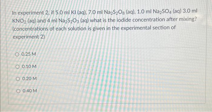 Solved In experiment 2, if | Chegg.com