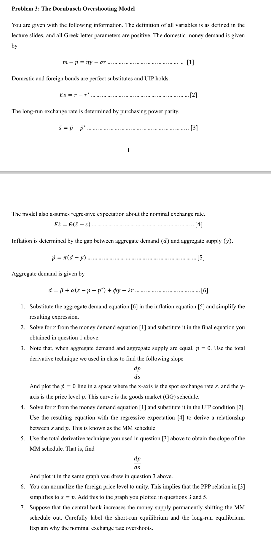 Solved Problem 3: The Dornbusch Overshooting ModelYou are | Chegg.com