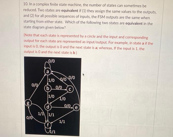 Solved 10. In a complex finite state machine, the number of | Chegg.com