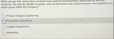 Solved While we say that 'world class' products have desired | Chegg.com