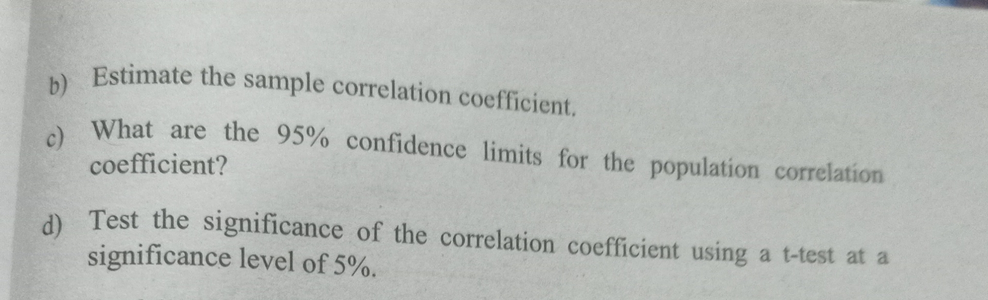 b) ﻿Estimate the sample correlation coefficient.c) | Chegg.com