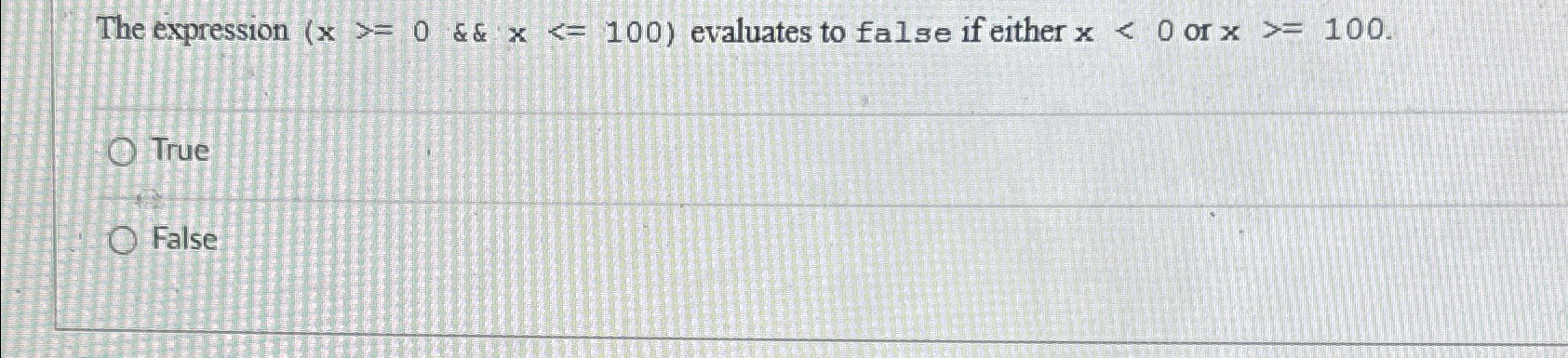 Solved The expression ) ﻿evaluates to false if either x