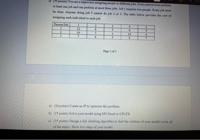 Solved 2) (50 points) You are a supervisor assigning people | Chegg.com