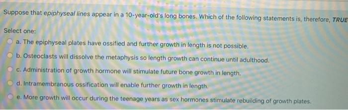 solved-how-do-long-bones-grow-in-length-select-one-a-chegg
