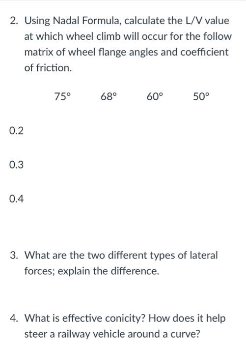 2. Using Nadal Formula, calculate the L/V value at | Chegg.com