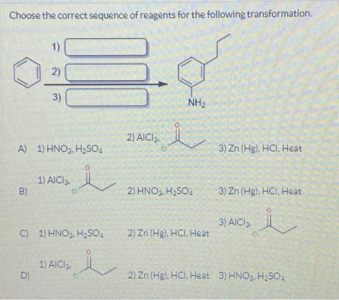 Solved Choose the correct sequence of reagents for the | Chegg.com