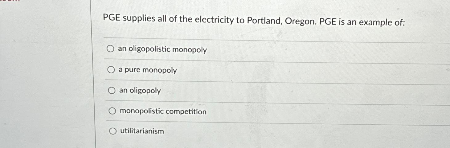 Solved PGE supplies all of the electricity to Portland, | Chegg.com