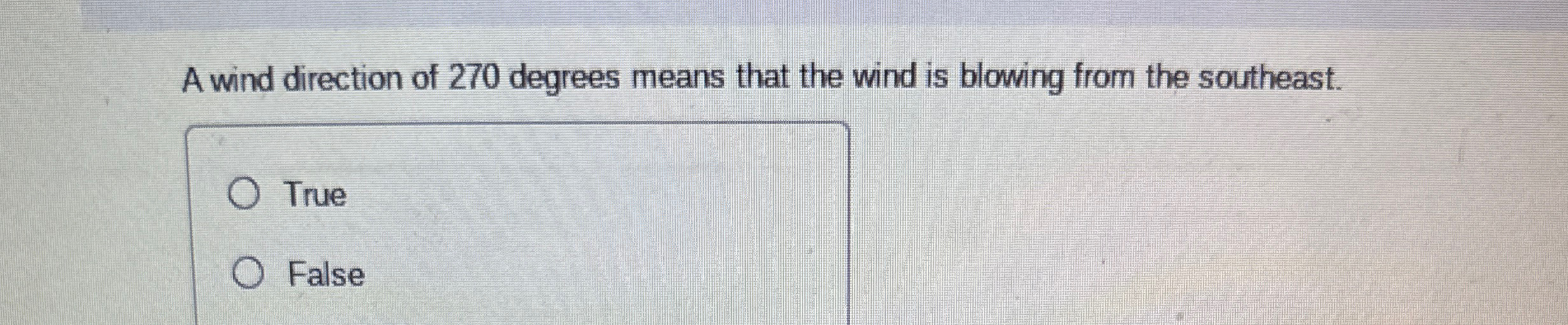 Solved A wind direction of 270 ﻿degrees means that the wind | Chegg.com