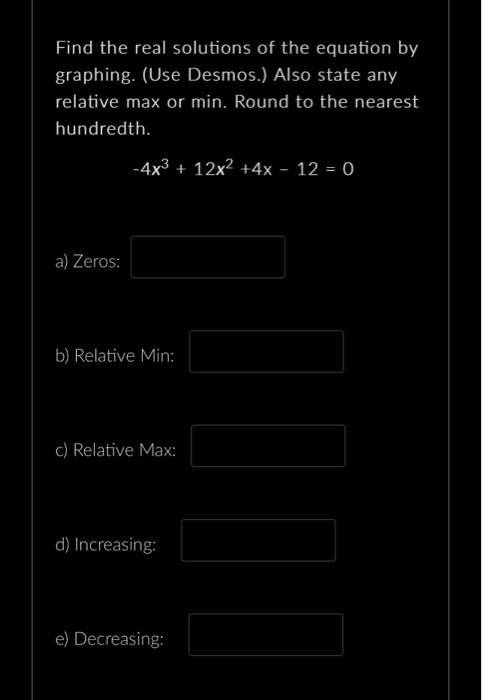 Solved Find the real solutions of the equation by graphing. | Chegg.com