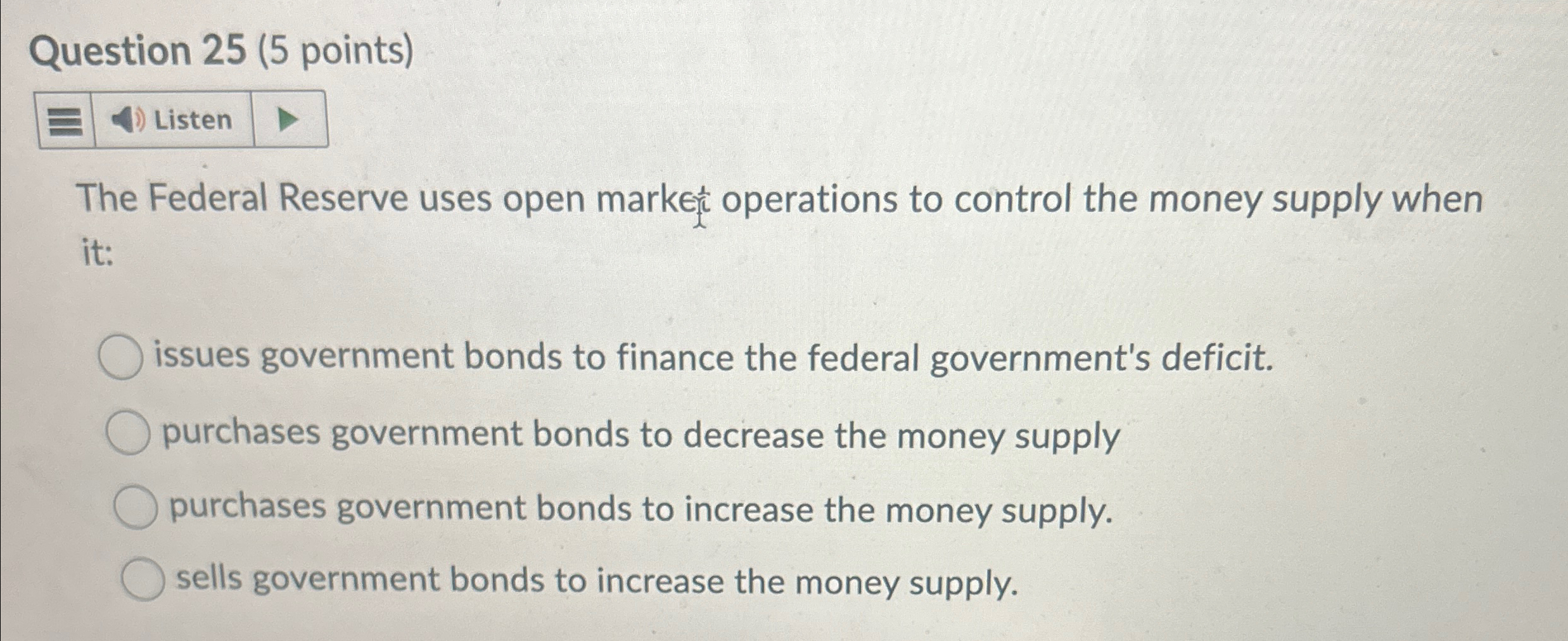 Solved Question 25 (5 ﻿points)ListenThe Federal Reserve uses | Chegg.com