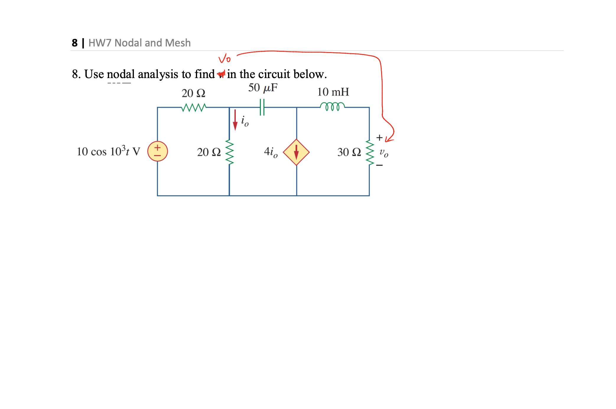 8 | ﻿HW7 ﻿Nodal and Mesh8. ﻿Use nodal analysis to | Chegg.com
