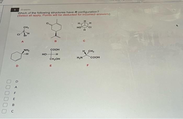 Solved 5 10 DE Which of the following structures have R | Chegg.com