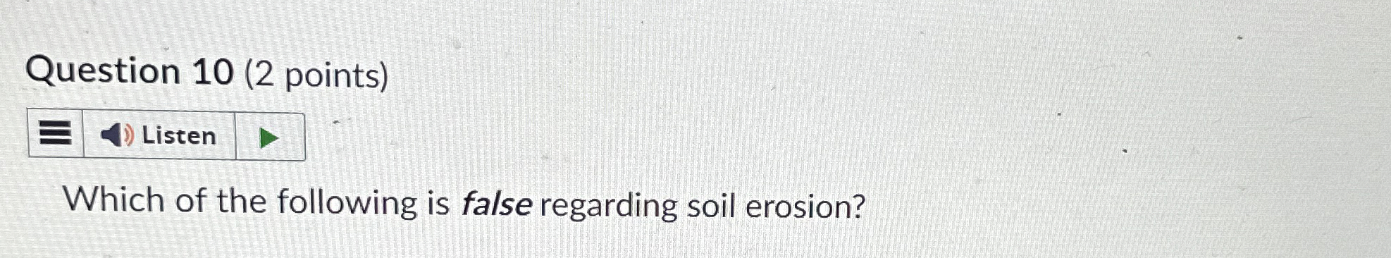 Solved Question 10 (2 points)ListenWhich of the following | Chegg.com Solved Question 10 (2 points)ListenWhich of the following | Chegg.com