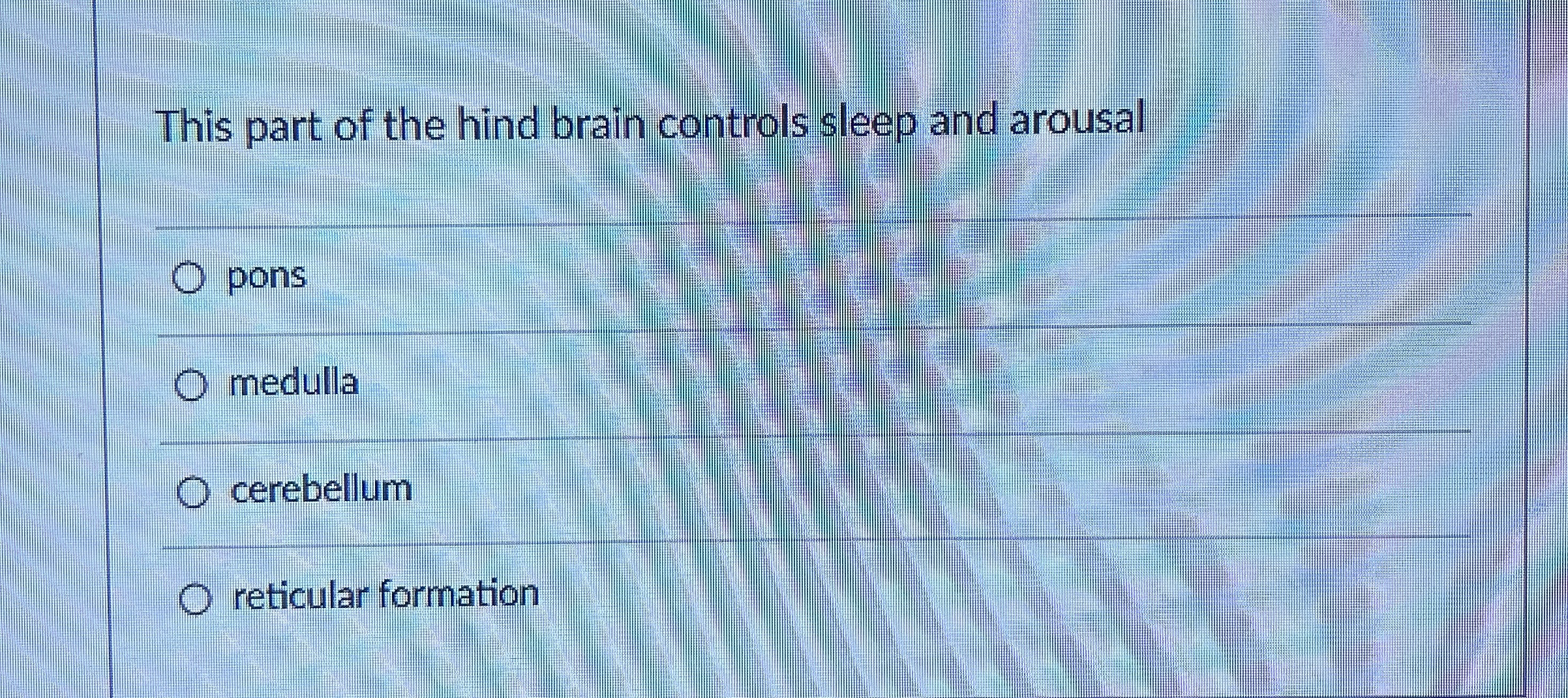 Solved This part of the hind brain controls sleep and | Chegg.com