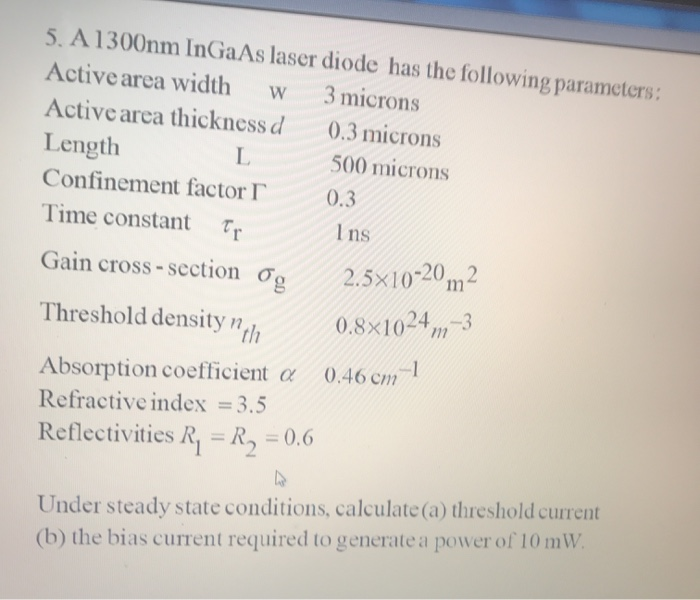 L 0.3 5. A1300nm InGaAs laser diode has the following | Chegg.com