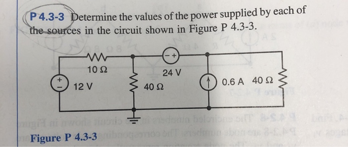 Solved P4.3-3 Determine the values of the power supplied by | Chegg.com