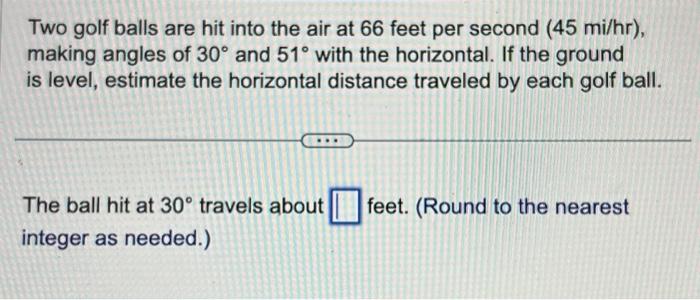 Solved Two golf balls are hit into the air at 66 feet per | Chegg.com