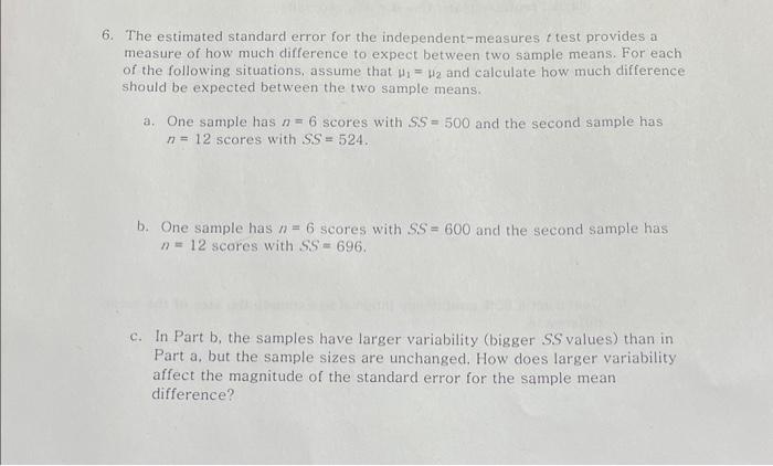 Solved 6. The estimated standard error for the | Chegg.com