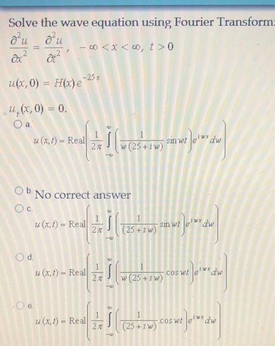 Solved Solve the wave equation using Fourier Transform: du - | Chegg.com