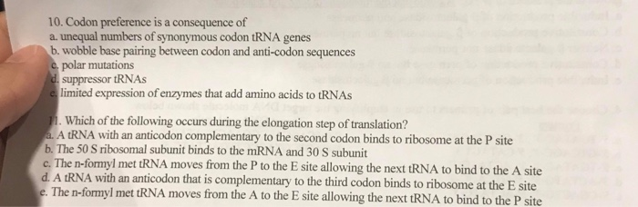 Solved 10. Codon preference is a consequence of a. unequal | Chegg.com