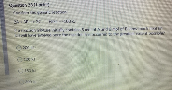 Solved Question 23 (1 point) Consider the generic reaction: | Chegg.com