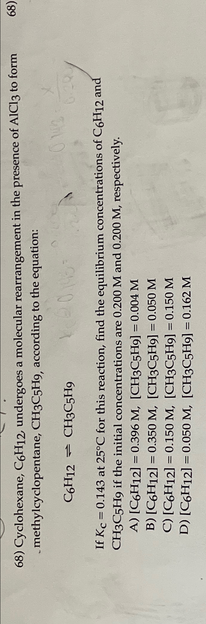 Solved Cyclohexane, C6H12, ﻿undergoes a molecular | Chegg.com