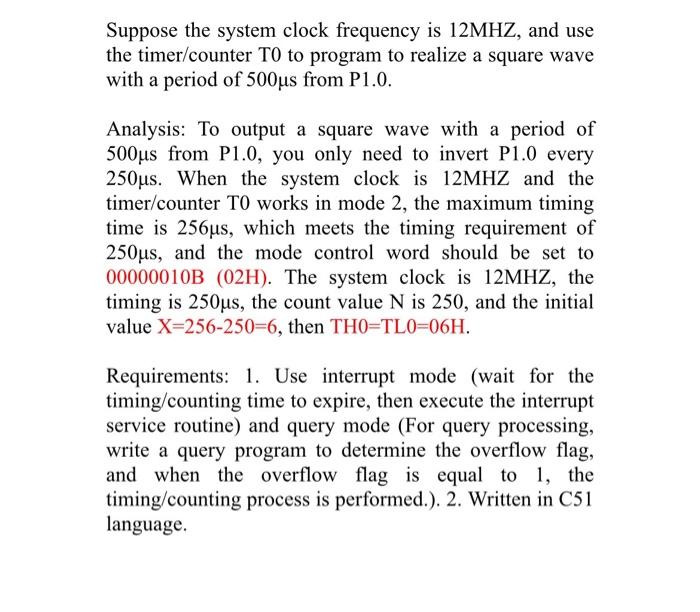 Solved Suppose the system clock frequency is 12MHZ, and use | Chegg.com