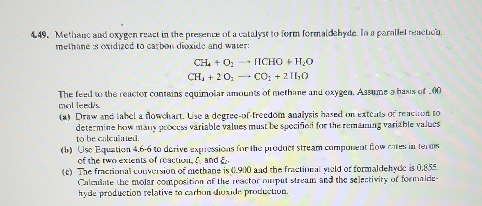 Solved Methane and oxygen react in the presence of a | Chegg.com