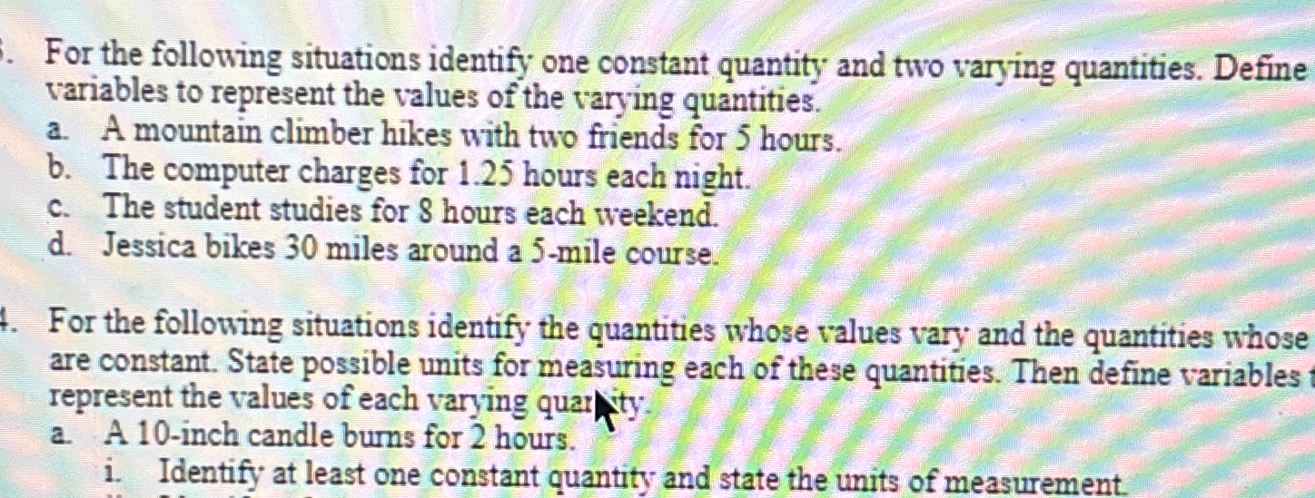 Solved For the following situations identify one constant | Chegg.com