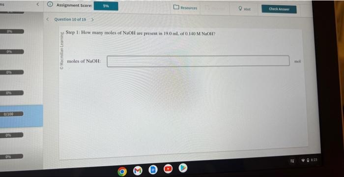 Solved Step 1: How many moles of NaOH are present in 19.0 mL | Chegg.com