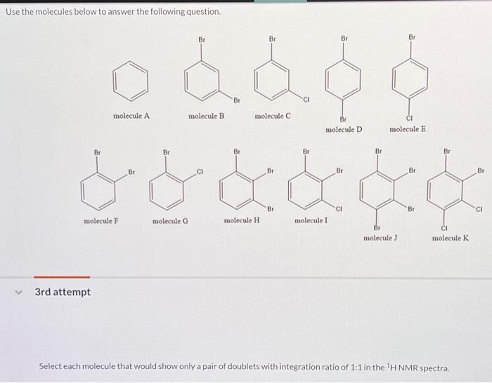 Solved Use the molecules below to answer the following | Chegg.com