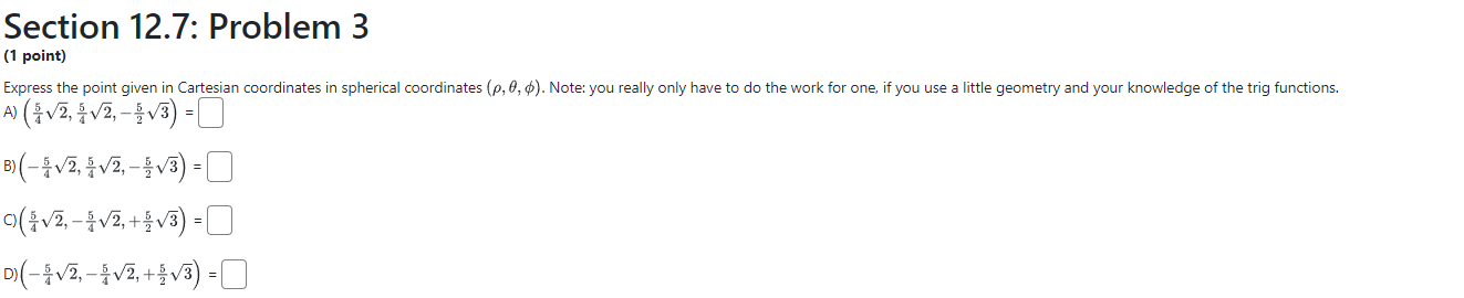 Solved Section 12.7: Problem 3(1 ﻿point)Express the point | Chegg.com