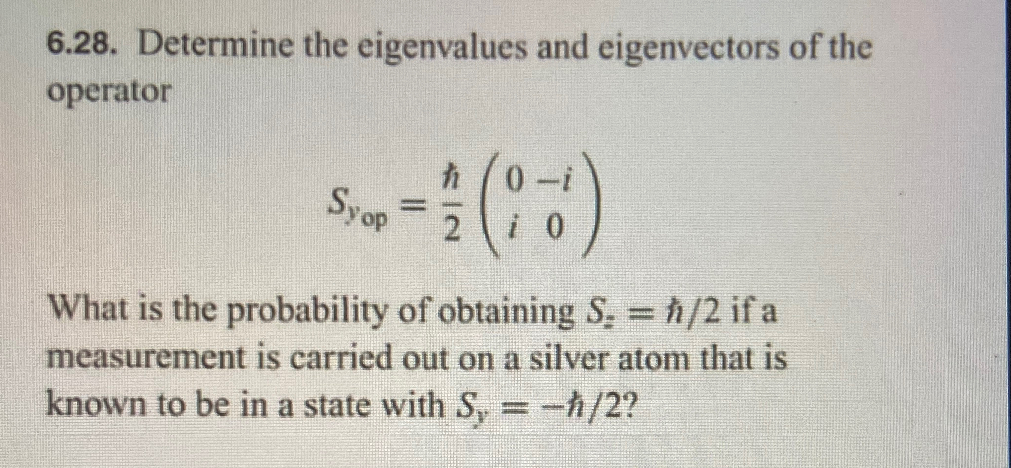 Solved 6.28. ﻿Determine the eigenvalues and eigenvectors of | Chegg.com