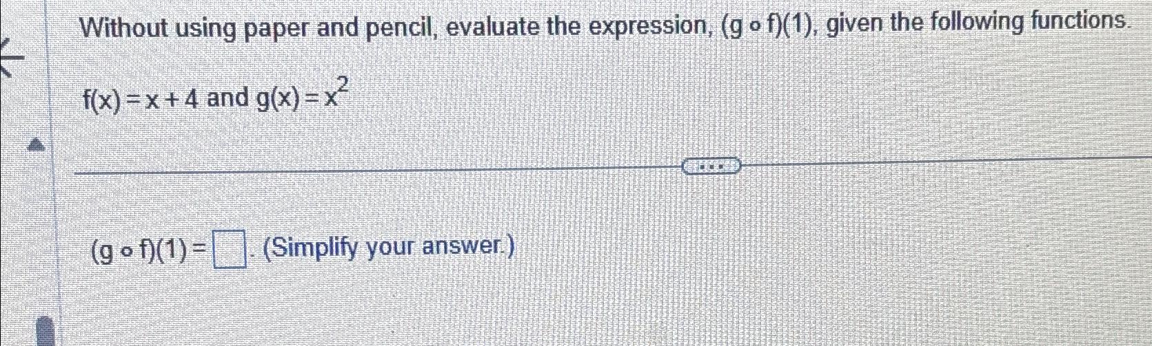 Solved Without using paper and pencil, evaluate the | Chegg.com