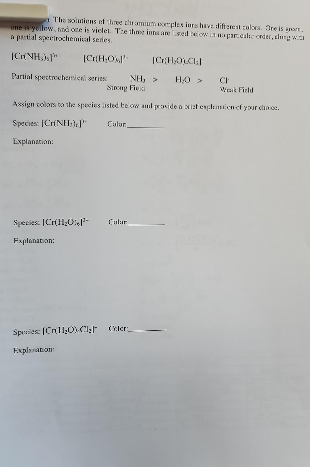 Solved The solutions of three chromium complex ions have | Chegg.com