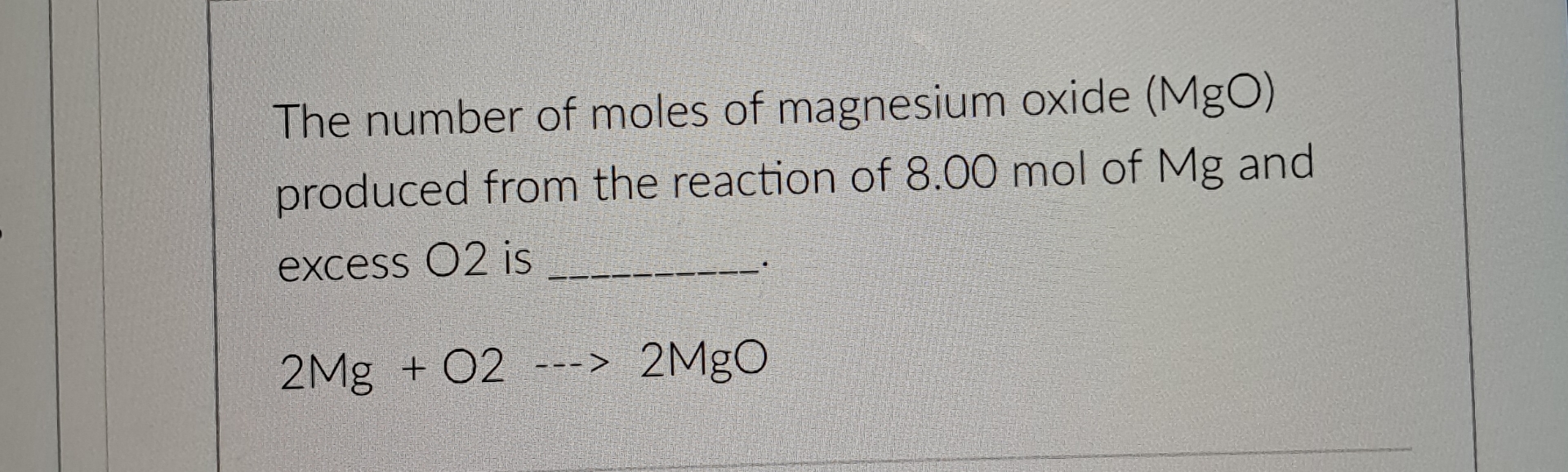 Solved The number of moles of magnesium oxide (MgO) | Chegg.com