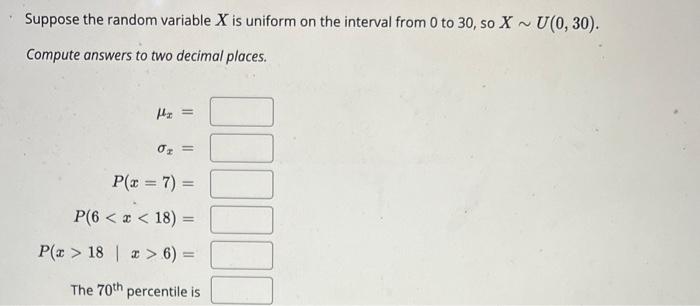 Solved Suppose the random variable X is uniform on the | Chegg.com